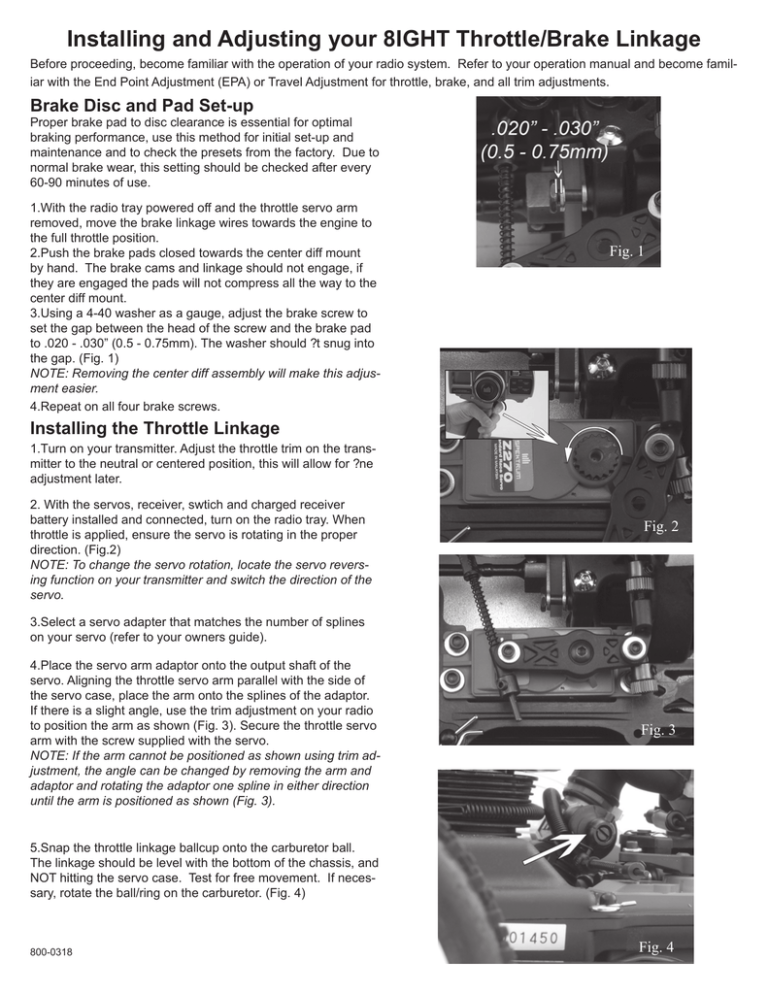 Installing and Adjusting your 8IGHT Throttle/Brake Linkage