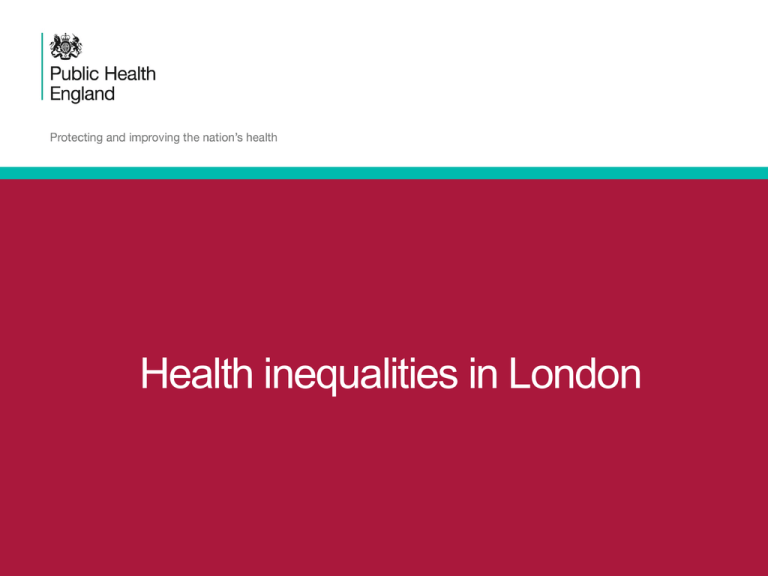 Health inequalities in London