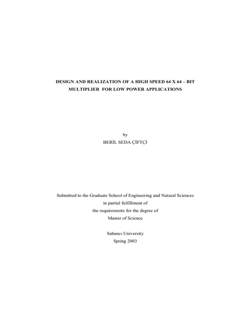 Design And Realization Of A High Speed 64 X