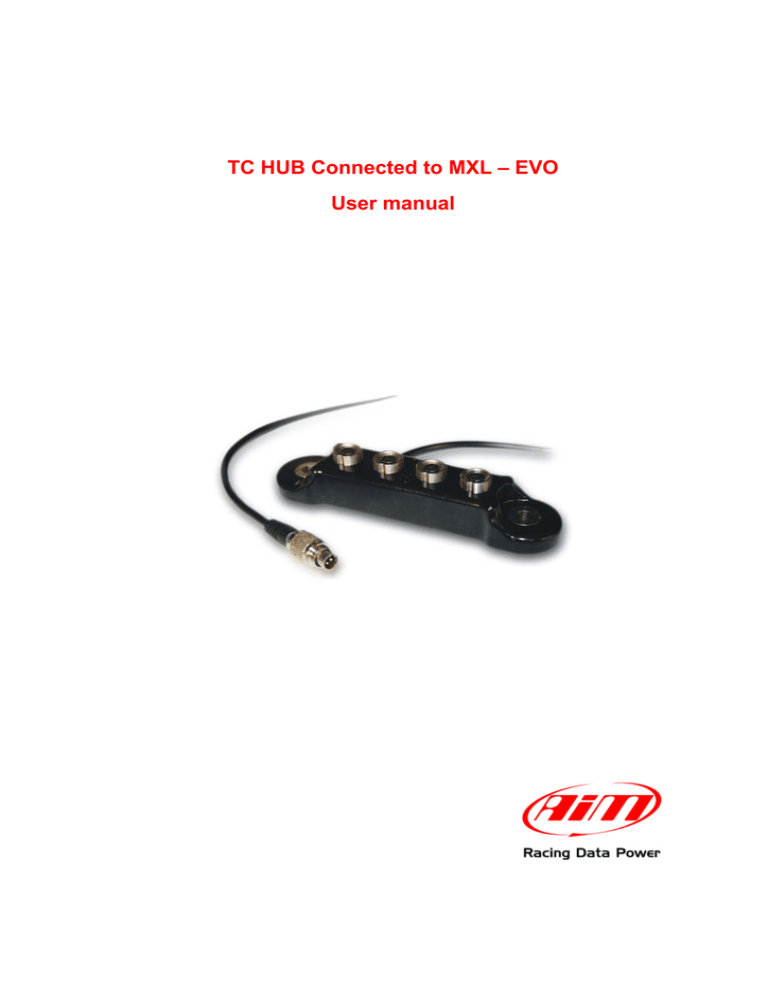 TC Hub User Manual: MXL & EVO Configuration & Data Analysis