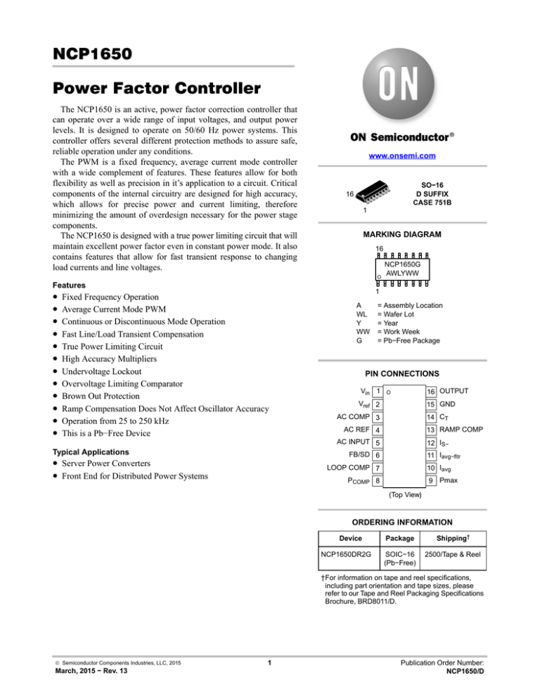 NCP1650 Power Factor Controller NCP1650 Power Factor Controller