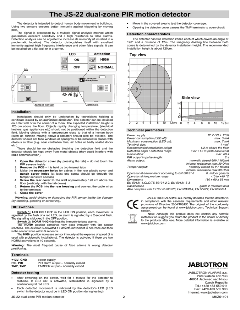 The JS-22 dual-zone PIR motion detector