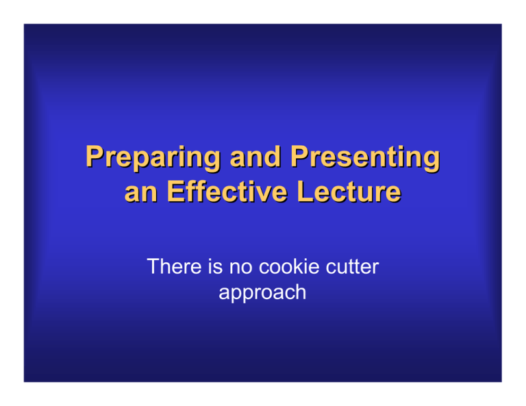 Preparing And Presenting An Effective Lecture