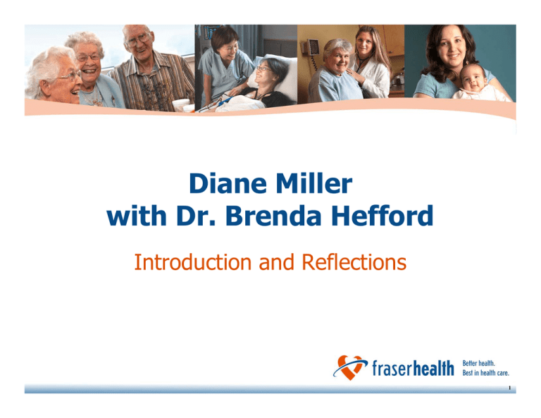 Diane Miller with Dr. Brenda Hefford
