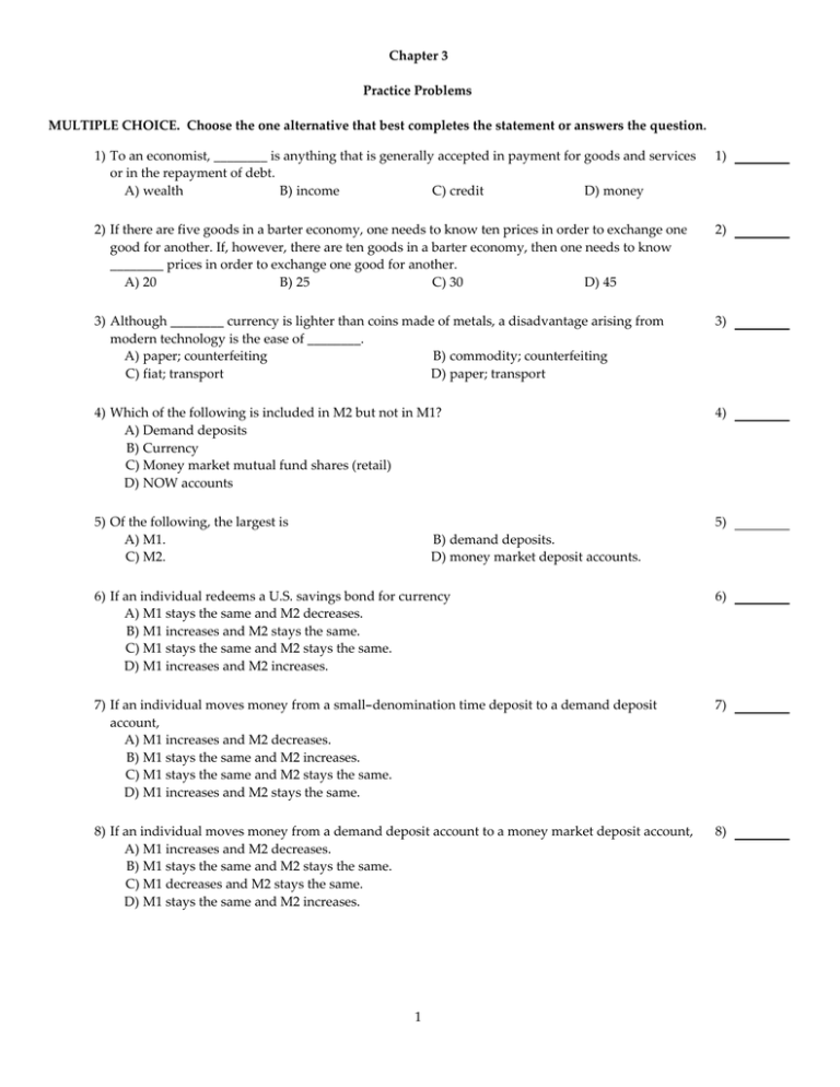 Chapter 3 Practice Problems MULTIPLE CHOICE Choose The One