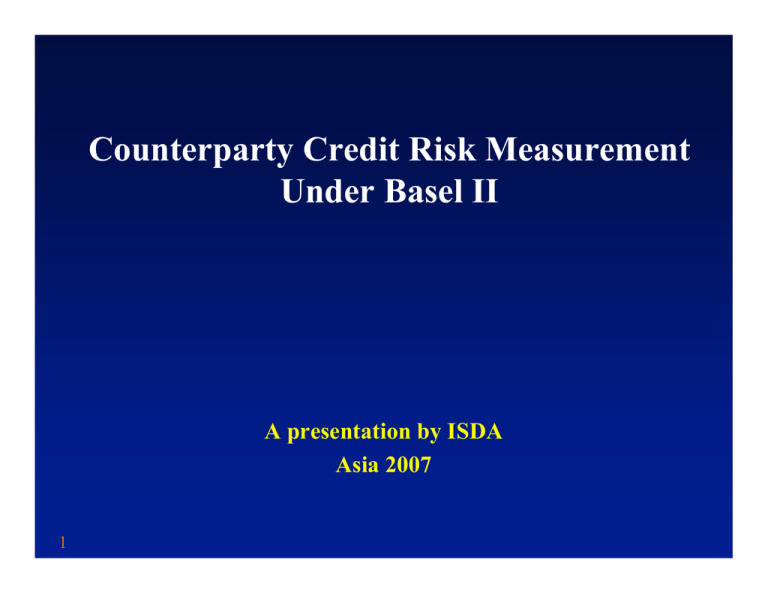 ISDA Definition Of Counterparty Credit Risk ISDA Definition Of Counterparty Credit Risk