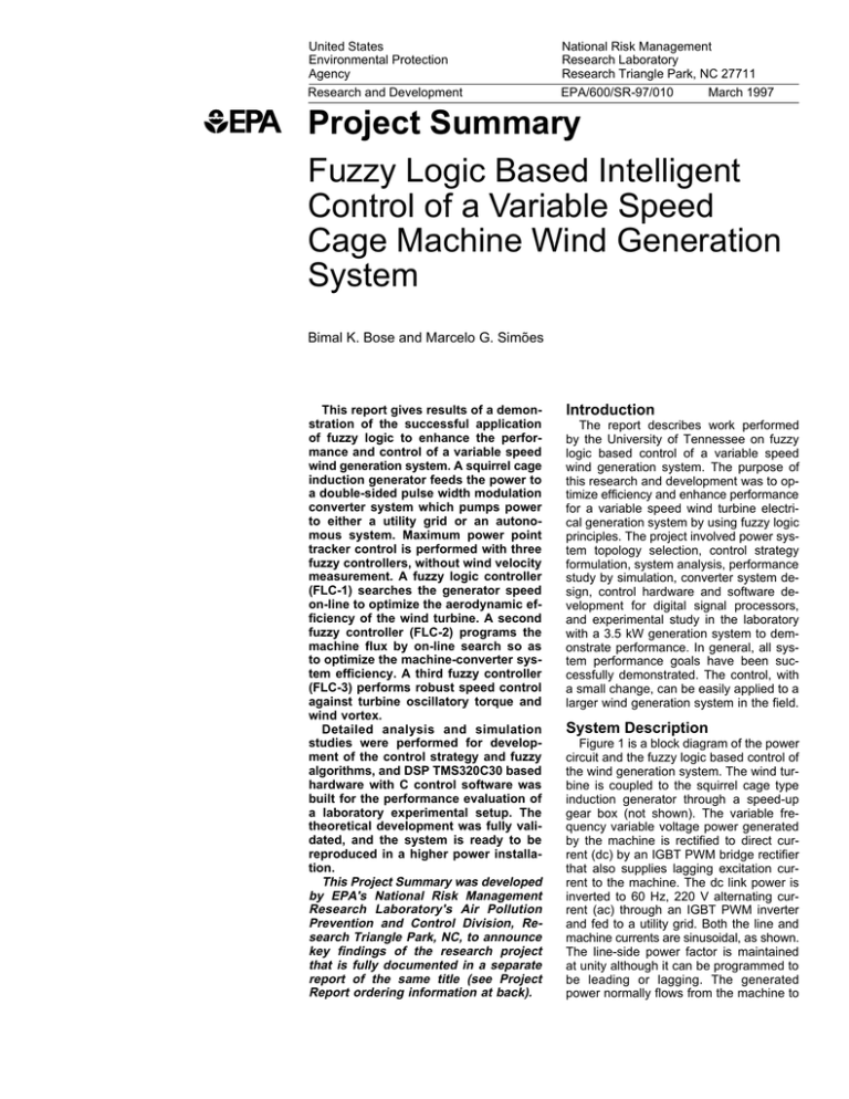 Fuzzy Logic Based Intelligent Control of a Variable Speed Cage Fuzzy Logic Based Intelligent Control of a Variable Speed Cage