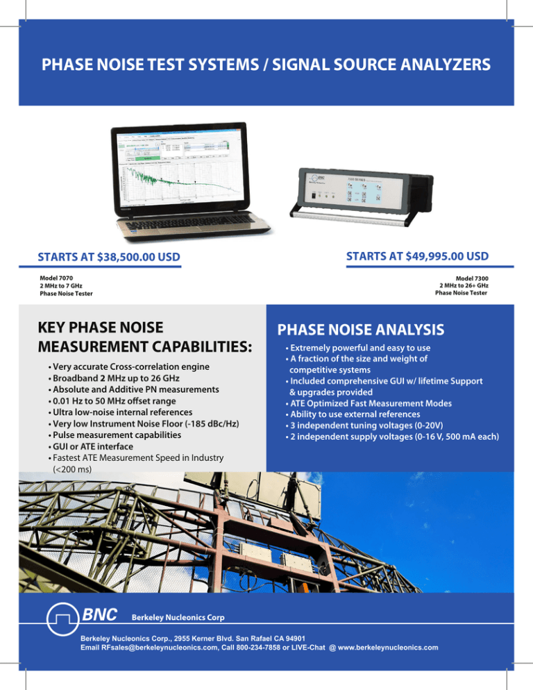 PHASE NOISE TEST SYSTEMS / SIGNAL SOURCE ANALYZERS PHASE NOISE TEST SYSTEMS / SIGNAL SOURCE ANALYZERS