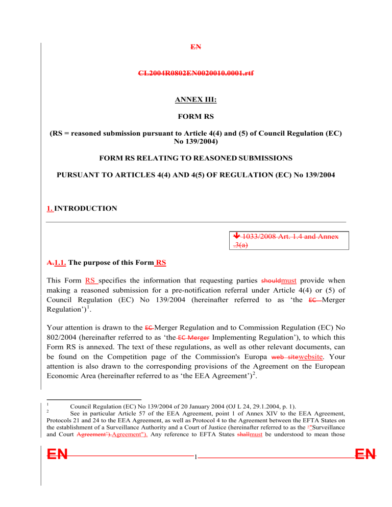 EN CL2004R0802EN0020010.0001.rtf ANNEX III: FORM RS (RS
