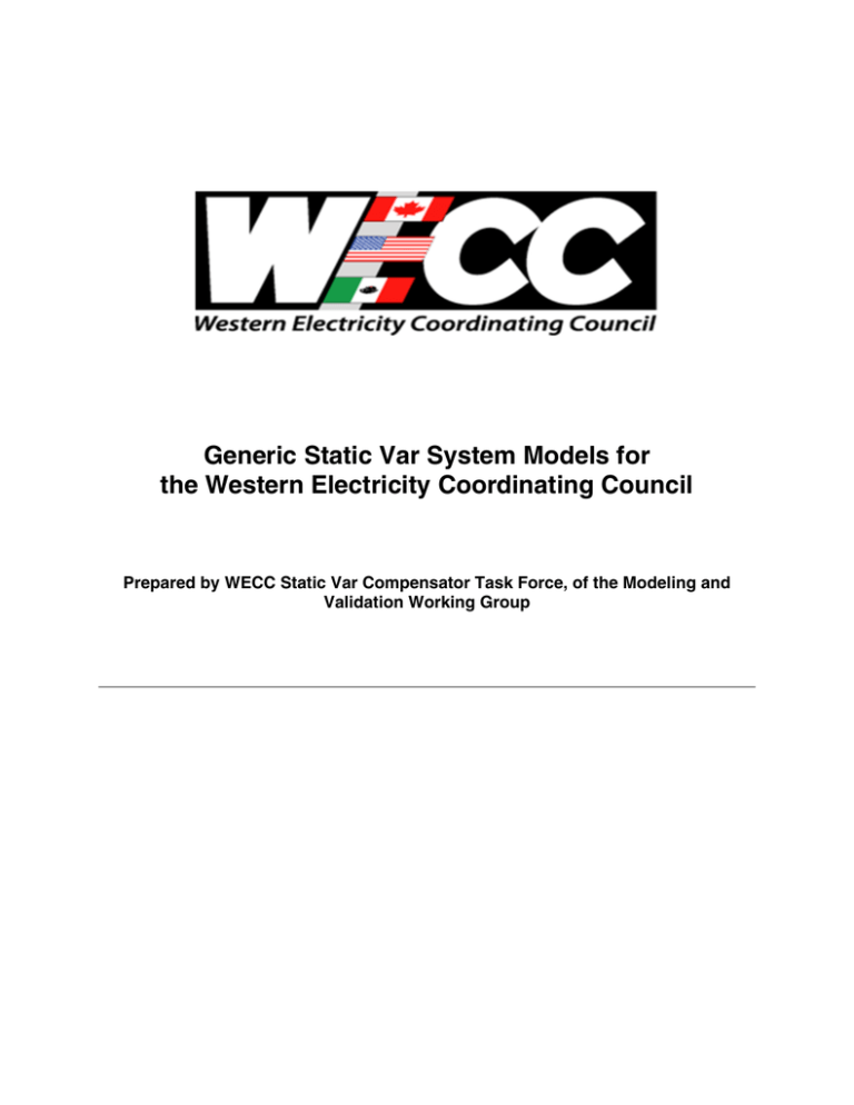 Generic Static Var System Models for the Western Electricity