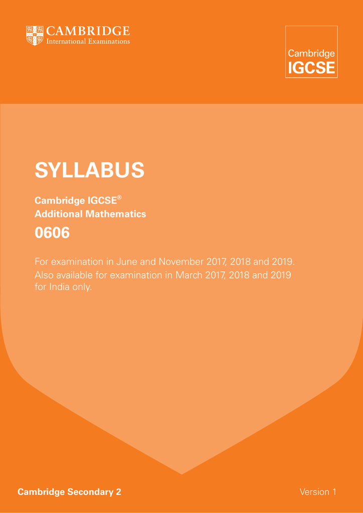IGCSE Additional Math Syllabus IGCSE Additional Math Syllabus