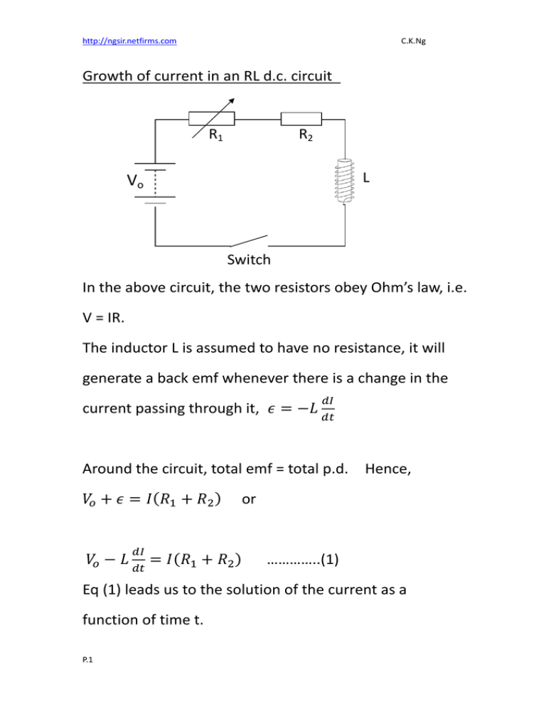 A Short Note On The Growth Of Current In An RL D c Circuit