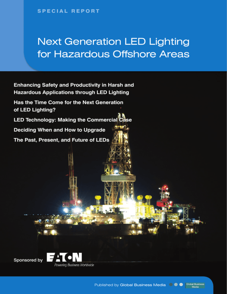 Next Generation LED Lighting for Hazardous Offshore Areas