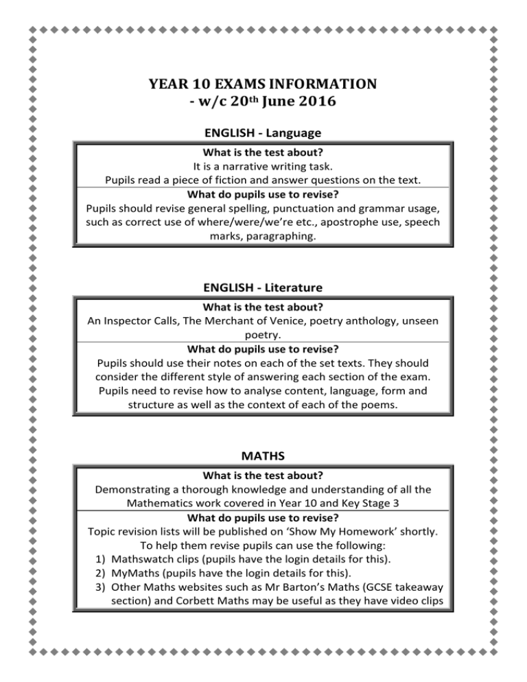YEAR 10 EXAMS INFORMATION YEAR 10 EXAMS INFORMATION