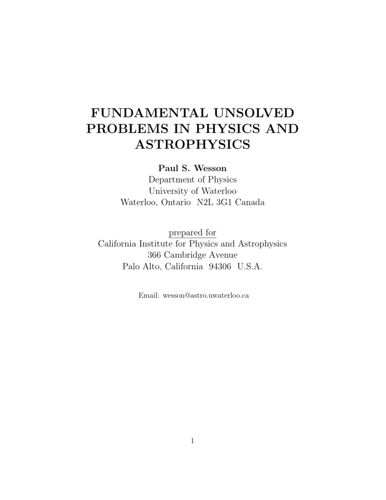 Fundamental Unsolved Problems In Physics And Astrophysics