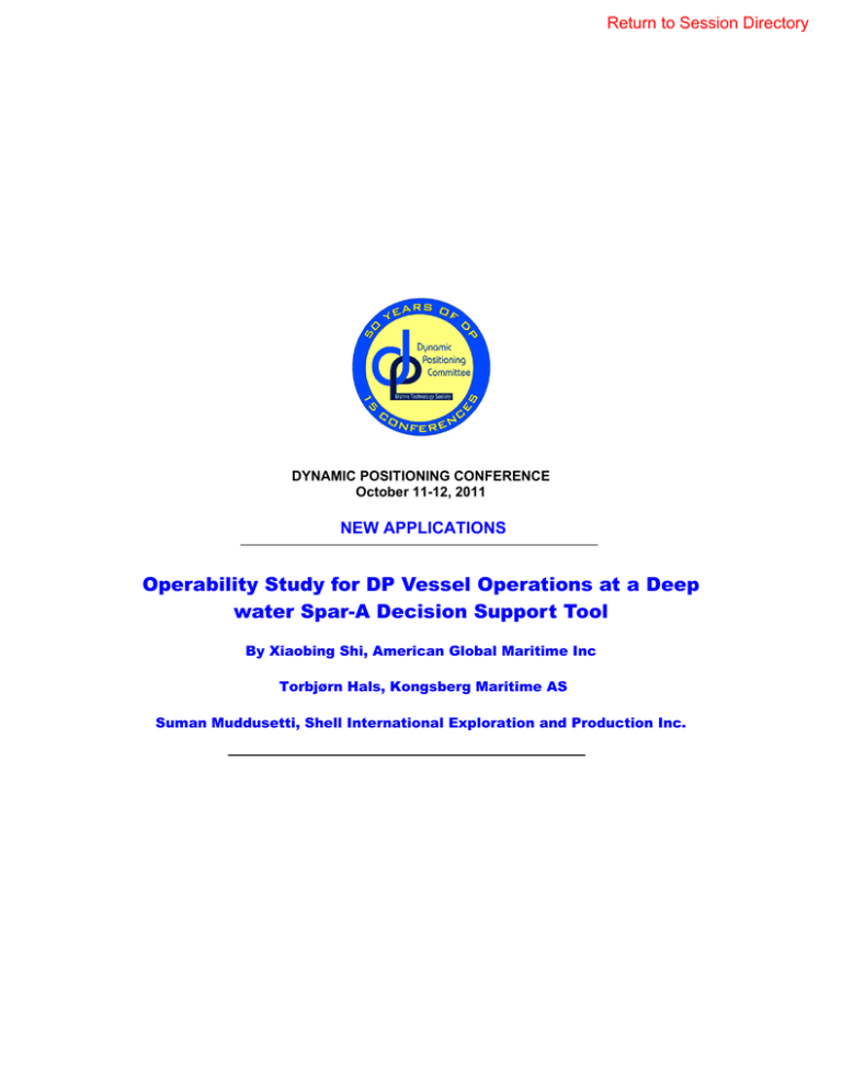 Operability Study for DP Vessel Operations at a Deep water Spar