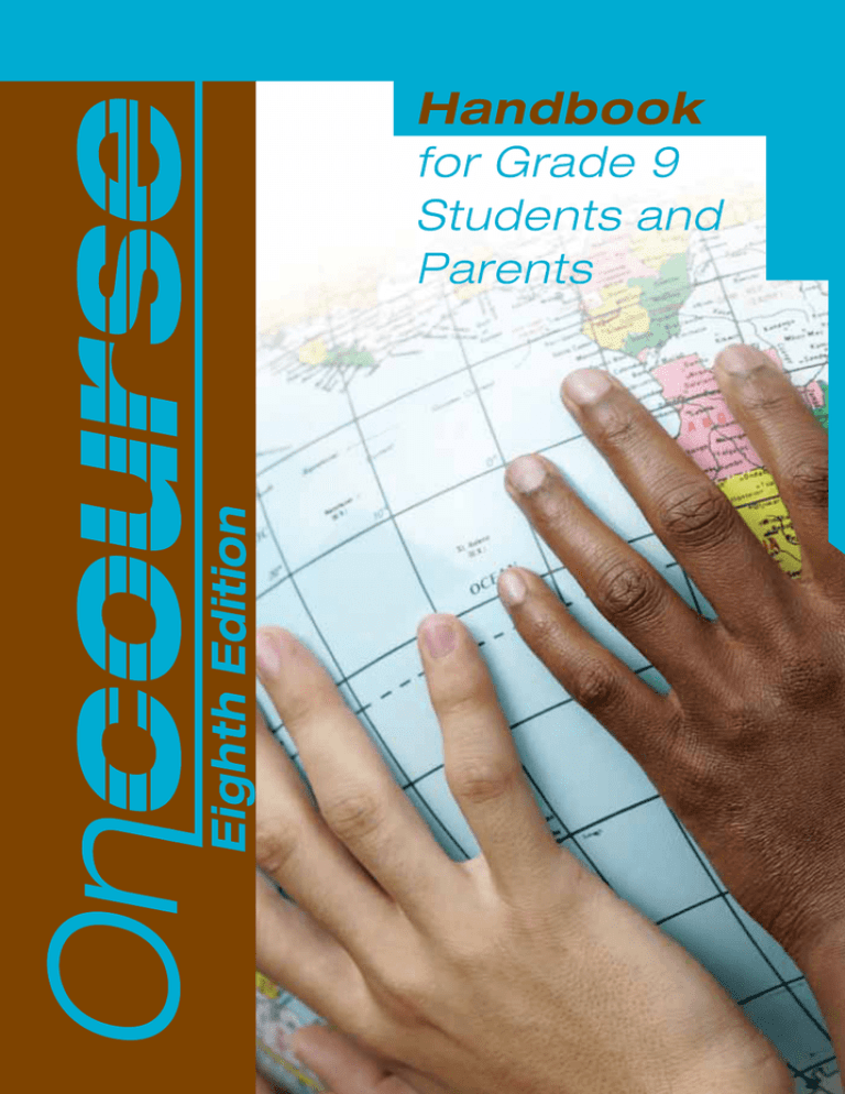On Course A Handbook For Grade 9 Students And Parents