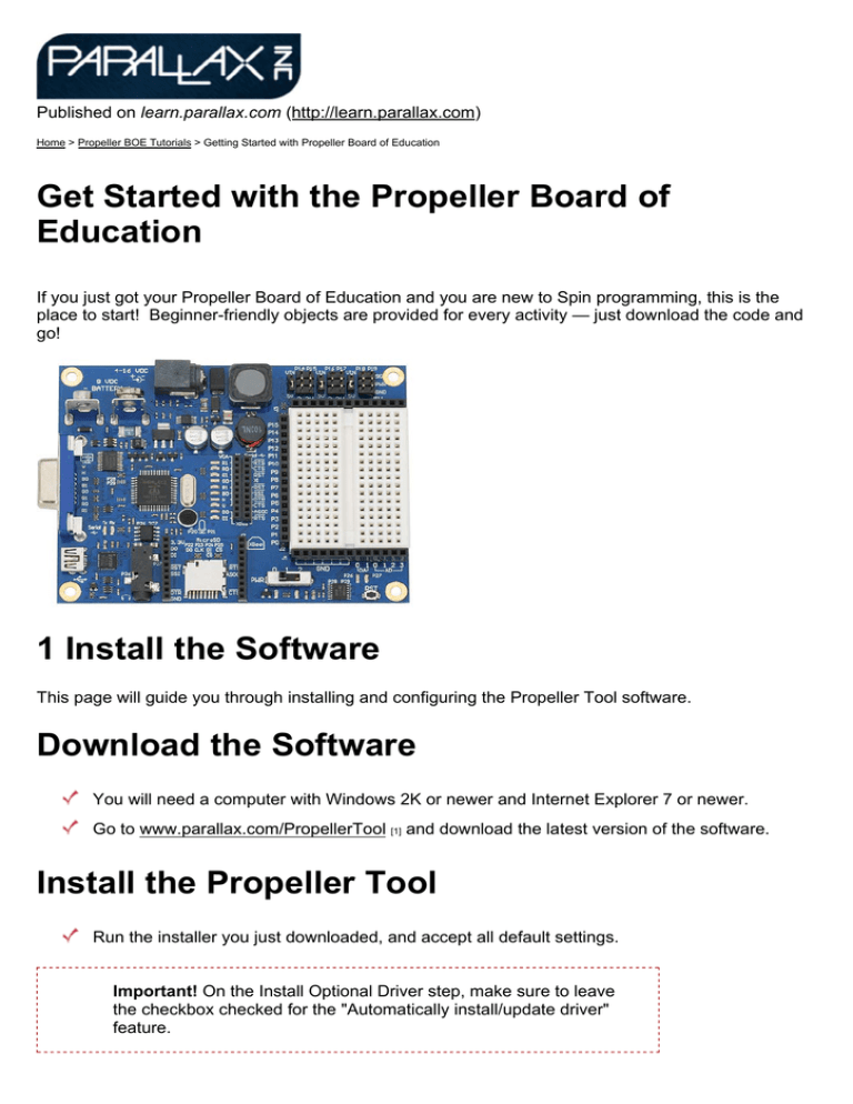 Get Started with the Propeller Board of Education 1 Install the