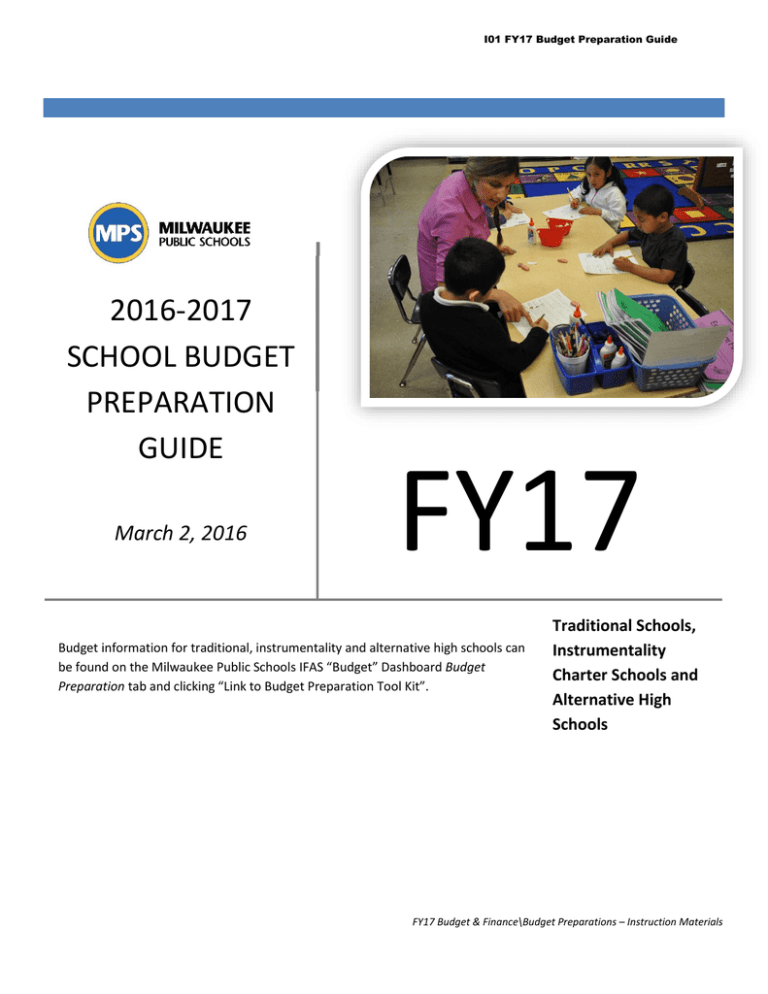 2016 2017 School Budget Preparation Guide 2016 2017 School Budget Preparation Guide