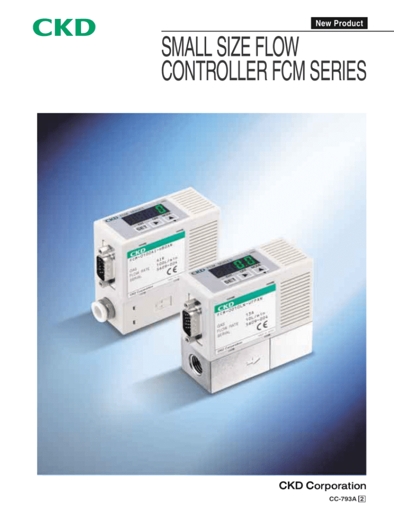 SMALL SIZE FLOW CONTROLLER FCM SERIES