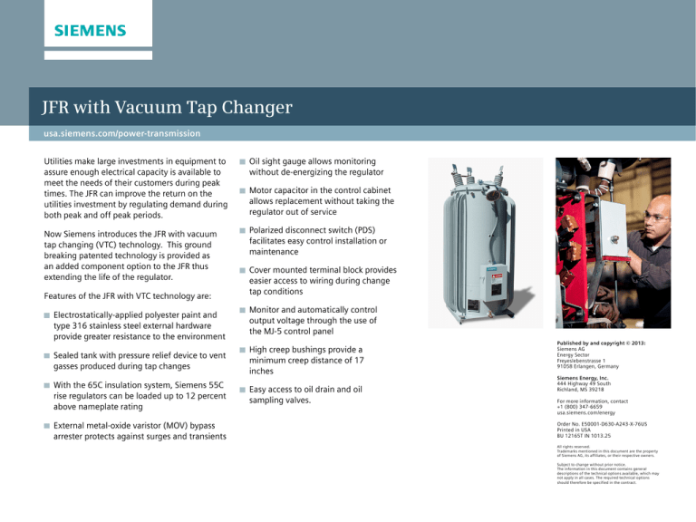 JFR with Vacuum Tap Changer