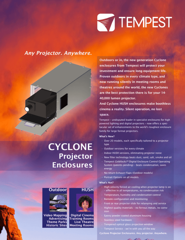 Cyclone Enclosure