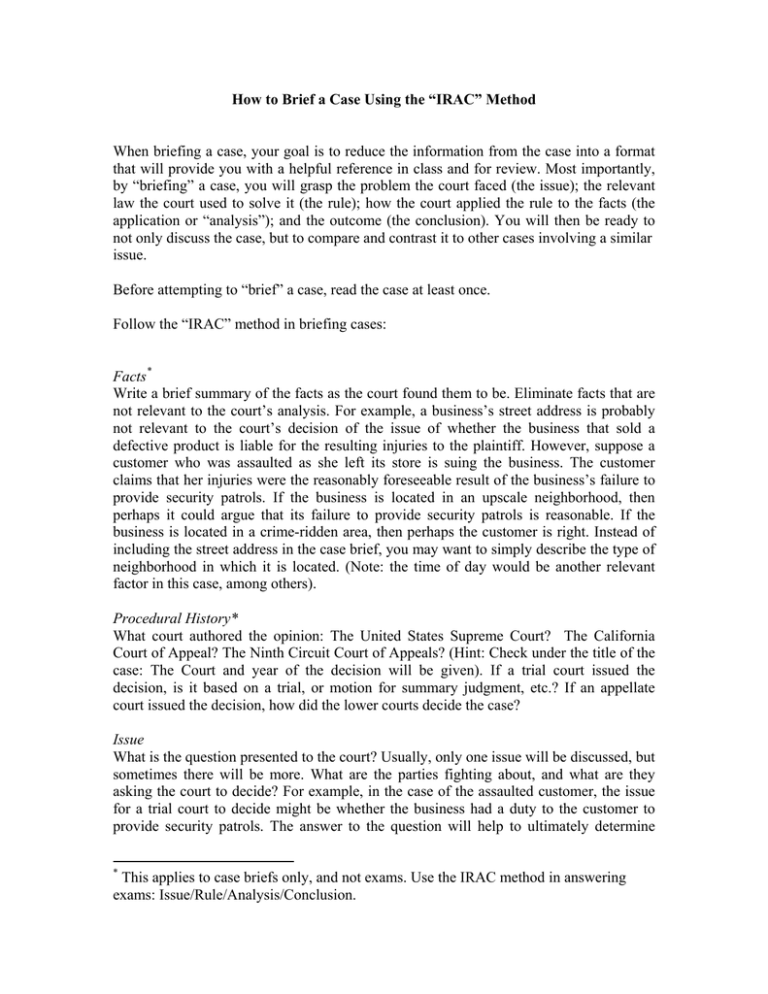 How To Brief A Case Using The IRAC Method When Briefing A Case How To Brief A Case Using The IRAC Method When Briefing A Case