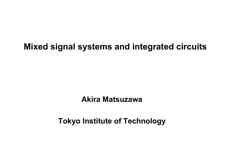 Mixed signal technology