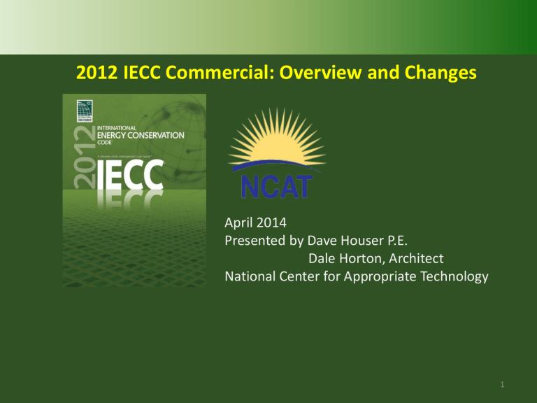 2012 IECC Commercial Overview And Changes 2012 IECC Commercial Overview And Changes