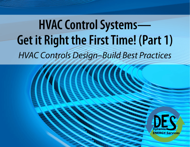 HVAC Control Systems— Get it Right the First Time! (Part 1)