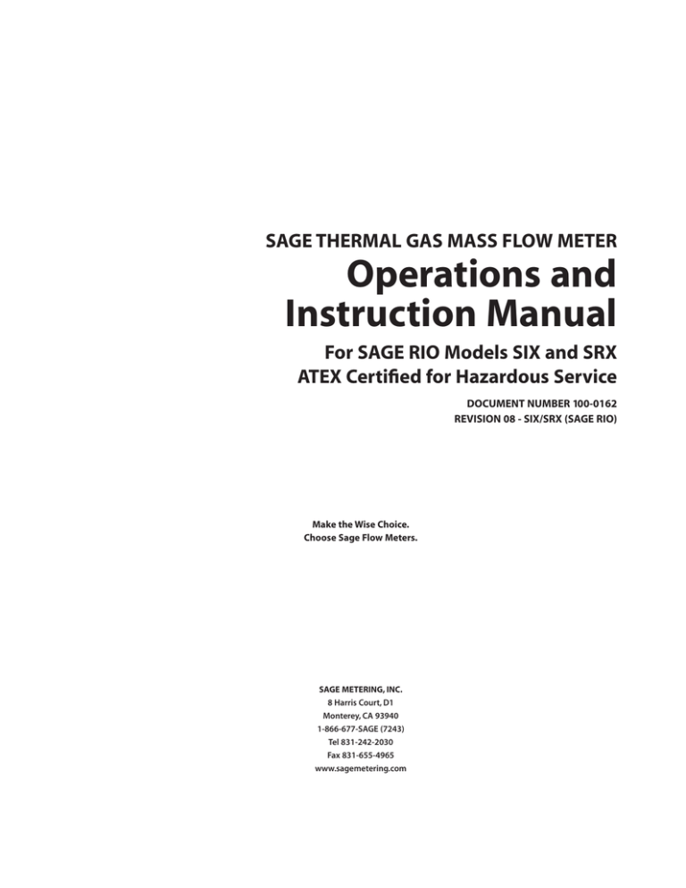 Sage Rio ™ Models SIX and SRX