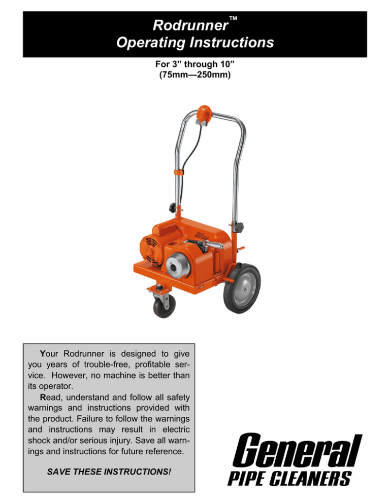 Rodrunner Operating Instructions