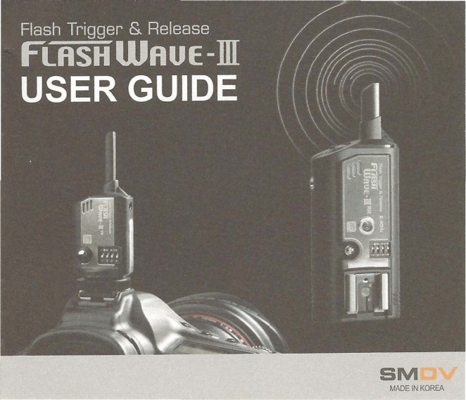FlashWave-III User Guide: Flash Trigger & Release