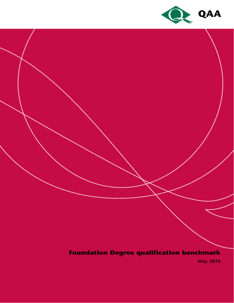 Foundation Degree qualification benchmark May Foundation Degree qualification benchmark May