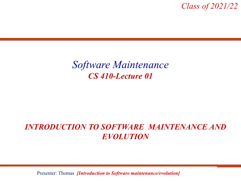Software Maintenance & Evolution Intro