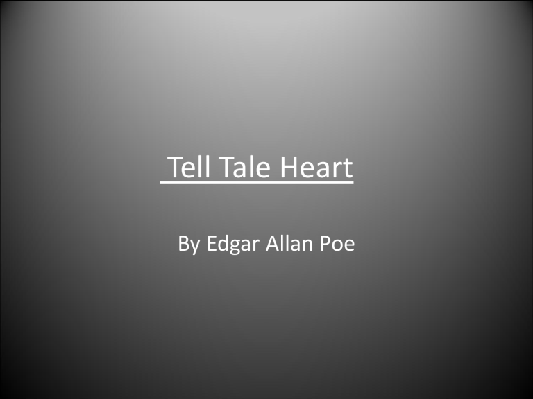 Tell Tale Heart 1 Questions
