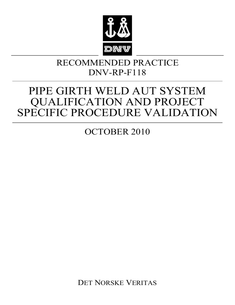 PIPE GIRTH WELD AUT SYSTEM QUALIFICATION AND PROJECT SPECIFIC PROCEDURE ...