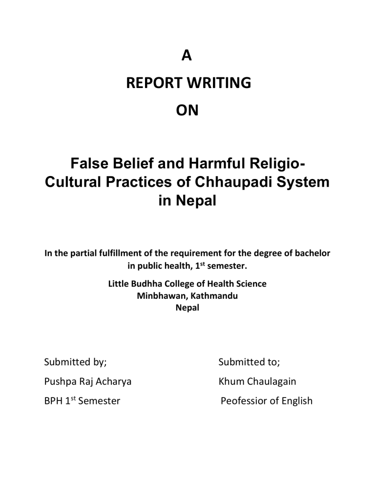 Chhaupadi System in Nepal: False Beliefs & Harmful Practices