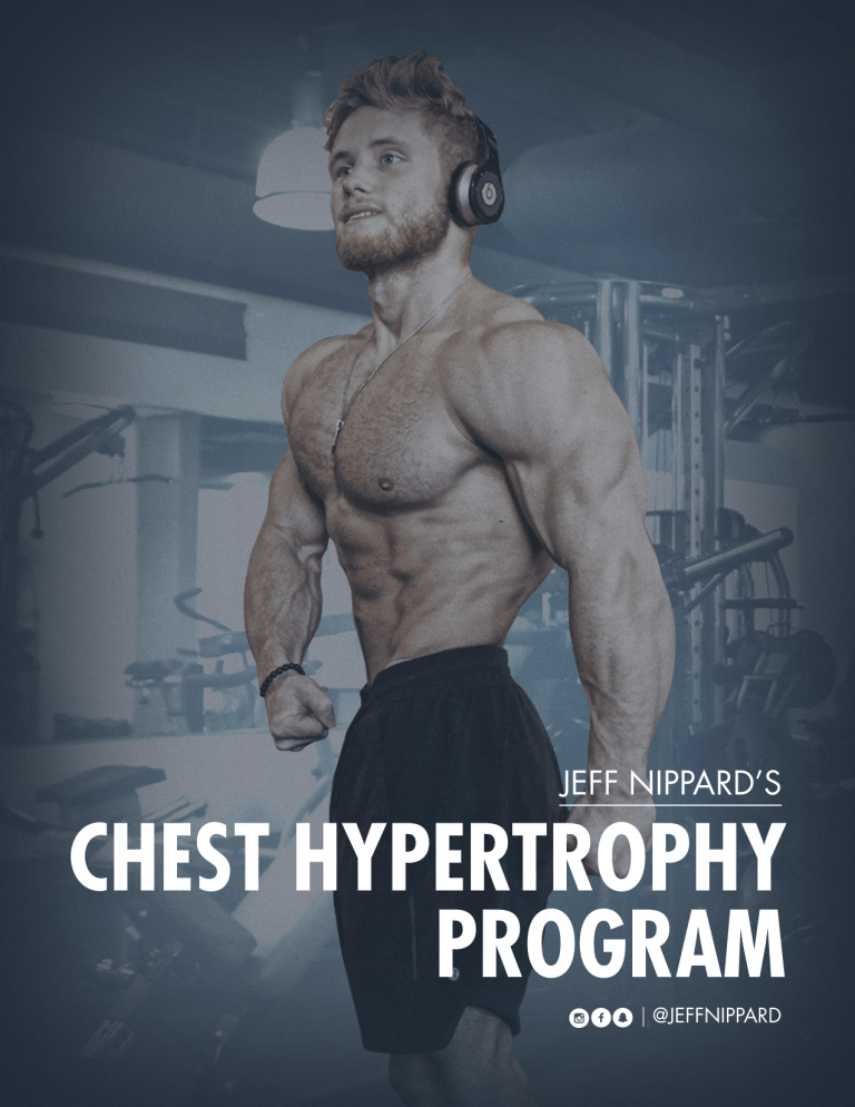 Chest Hypertrophy Program by Jeff Nippard