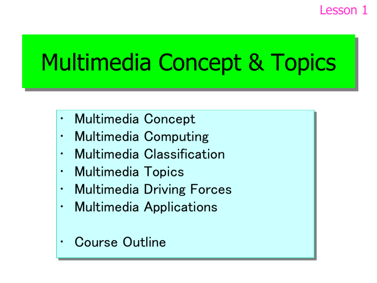 Multimedia Concepts & Topics - Course Overview