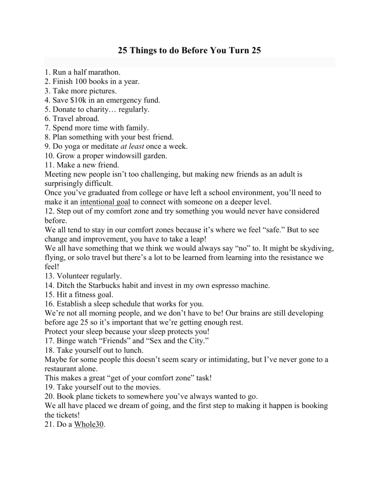 25 Things to do Before You Turn 25 25 Things to do Before You Turn 25
