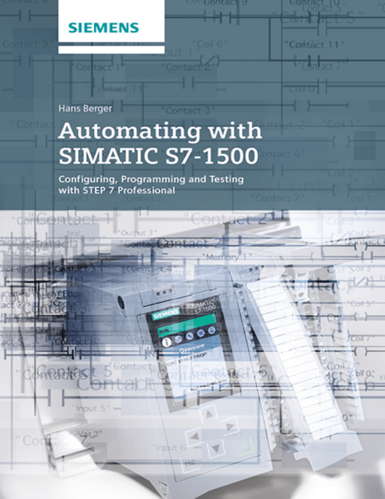 Automating With SIMATIC S7 1500 Configuring Programming And Testing 