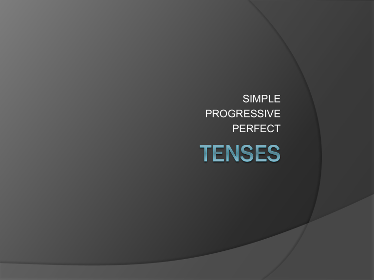 Verb Tenses 1 