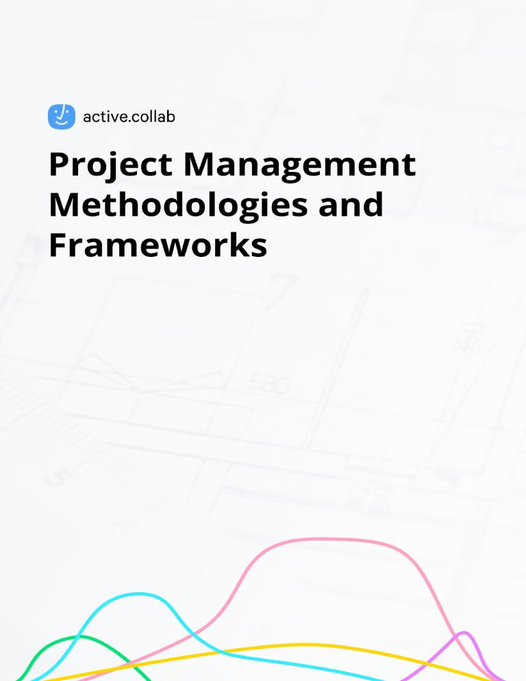 Project Management Methodologies And Frameworks 1666191273