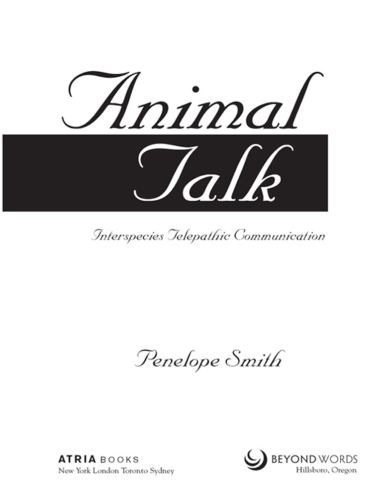Animal talk interspecies telepathic communication by Smith, Penelope (z ...