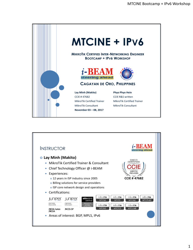 MTCINE Bootcamp + IPv6 Workshop: BGP, MPLS, IPv6