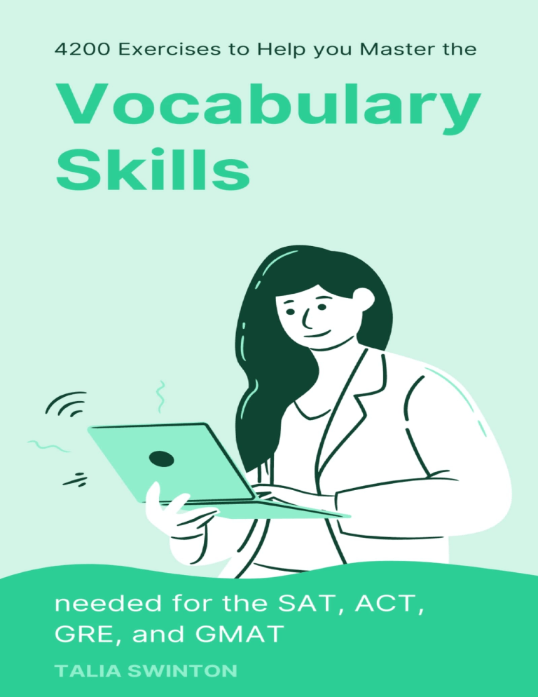 4200 Exercises to Help You Master the Vocabulary Skills needed for the ...