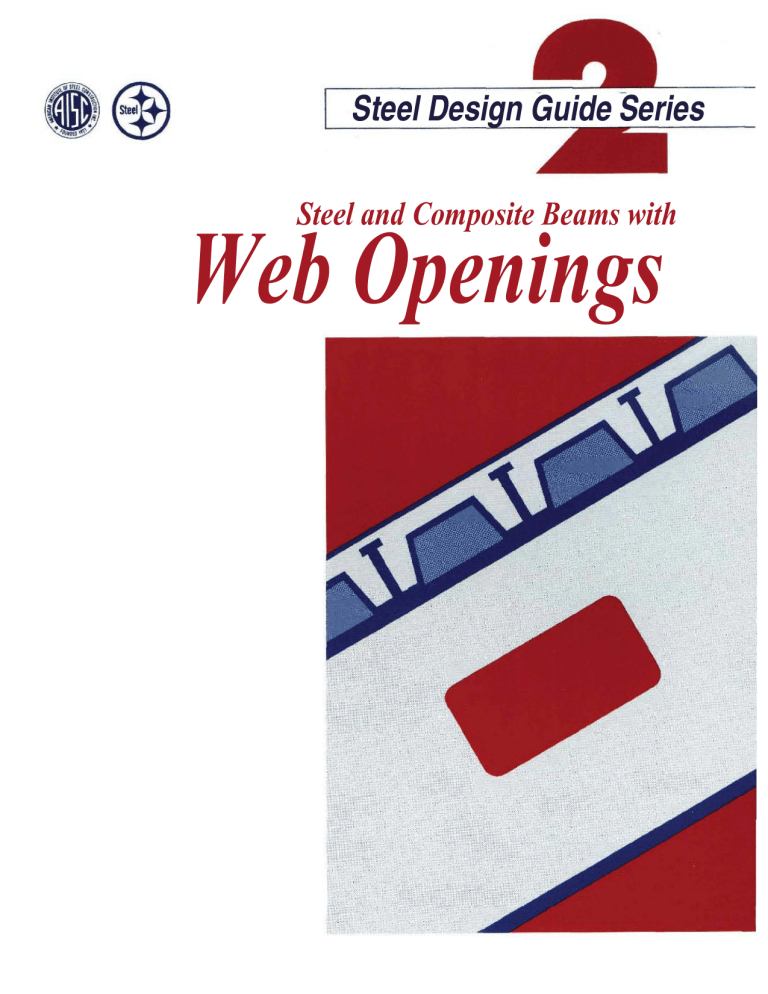 AISC Design Guide 02 - Steel And Composite Beams With Web Openings