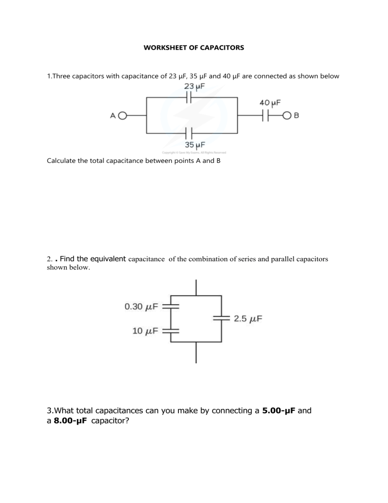 Capacitor Worksheet Series Parallel Circuits Capacitor Worksheet Series Parallel Circuits