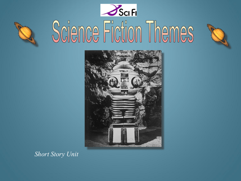 Science Fiction Themes: Short Story Unit